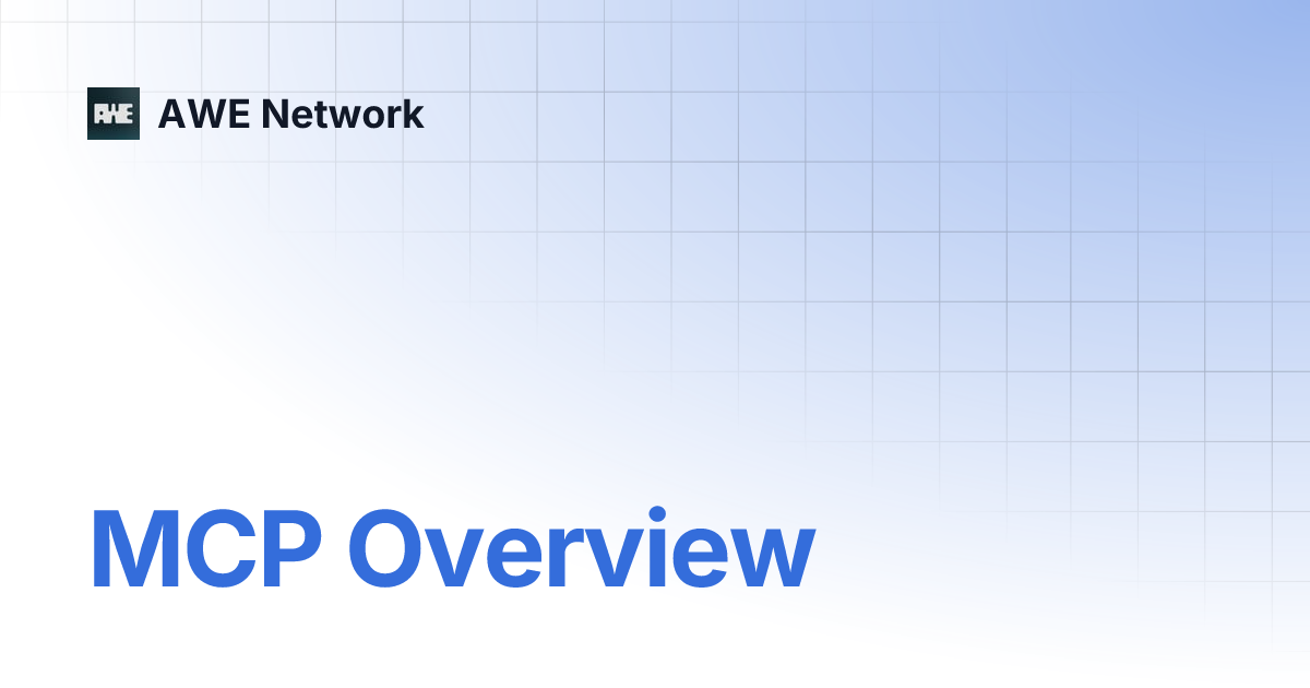 MCP Overview | AWE Network